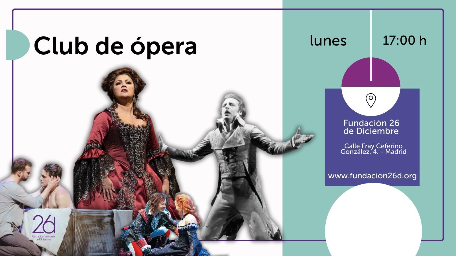 Club de ópera | Fundación 26 de Diciembre